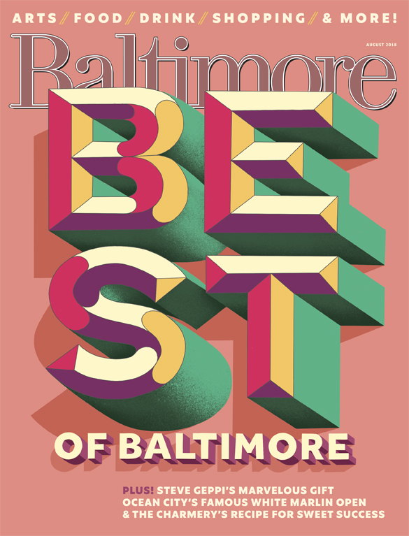August 2018 - Baltimore Magazine