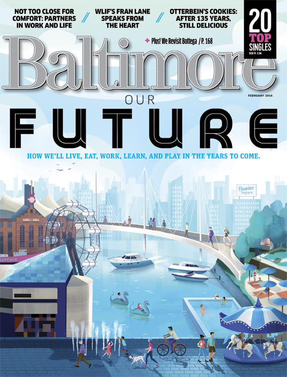 February 2016 - Baltimore Magazine