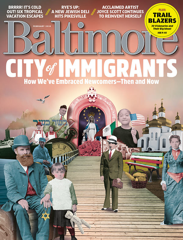 February 2018 - Baltimore Magazine