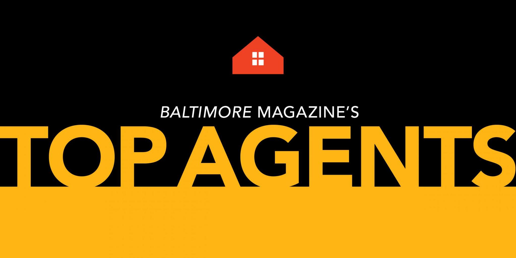 Baltimore magazine’s Top Agents - Baltimore Magazine