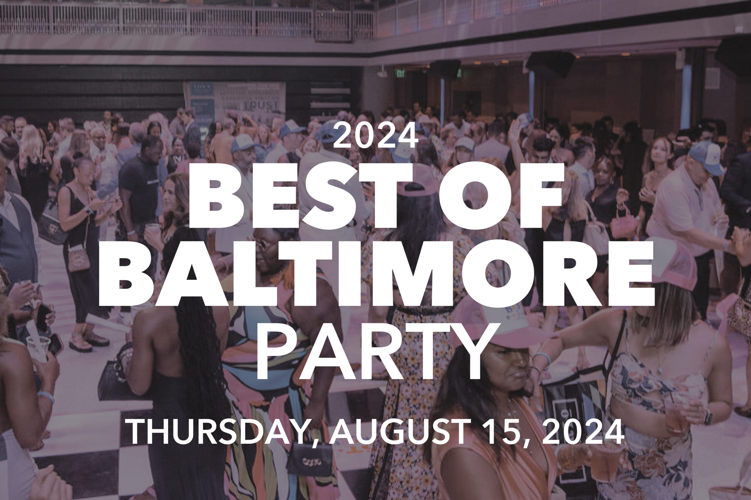 2024 Best of Baltimore Party - Baltimore Magazine